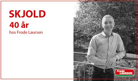 Jeg Har Prøvet Meget Forskelligt Frode Laursen