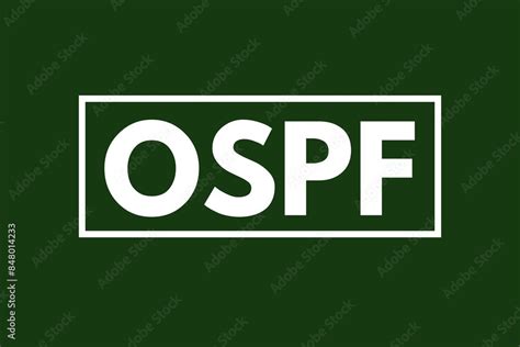 Ospf Ospf Protocol Open Shortest Path First Stock Illustration Adobe Stock