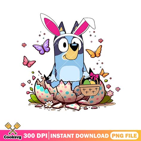 Butterfly Happy Bluey Easter Funny Png Bluey Easter Bunny Png Bluey Cooksvg