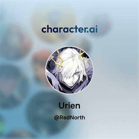 Urien Rednorth Characterai Ai Chat Reimaginedyour Words Your