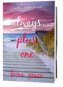 Always Plus One Fiona Grace