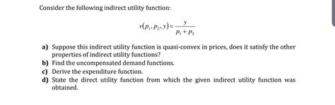 Consider The Following Indirect Utility Function у