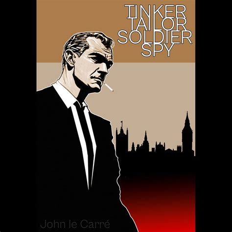 Tinker Tailor Soldier Spy By Danielmurrayart On Deviantart