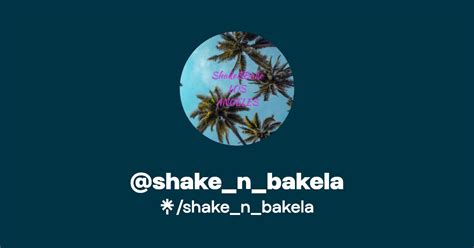 Shake N Bakela Linktree