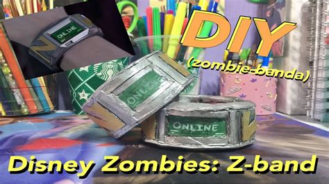 Disney Zombies Z Band Diy Diy Zombie Banda Youtube