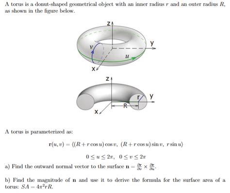 Solved A Torus Is A Donut Shaped Geometrical Object With An