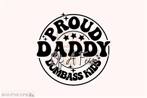 Funny Daddy Quote Png Fathers Day Svg Graphic By Mh Arif · Creative Fabrica
