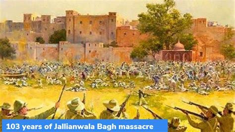 103 Years Of Jallianwala Bagh Massacre Gktoday