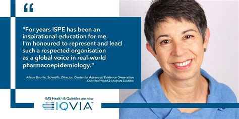 Congratulations To Iqvias Alison Bourke Who Is The New Ispe President