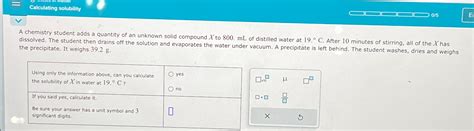 Calculating Solubilitya Chemistry Student Adds A