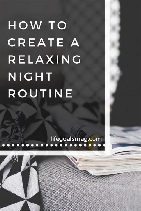How To Create A Relaxing Night Routine Relaxing Night Time Ideas Relaxation Bedtime Routine