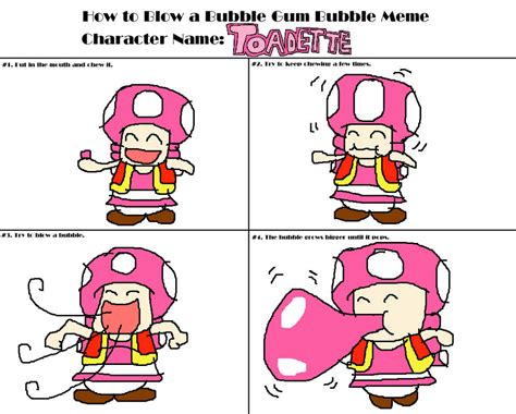 Toadette Bubble Gum Bubble Meme By Sergi1995 On Deviantart