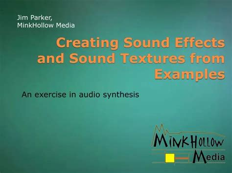 ppt creating sound effects and sound textures from examples