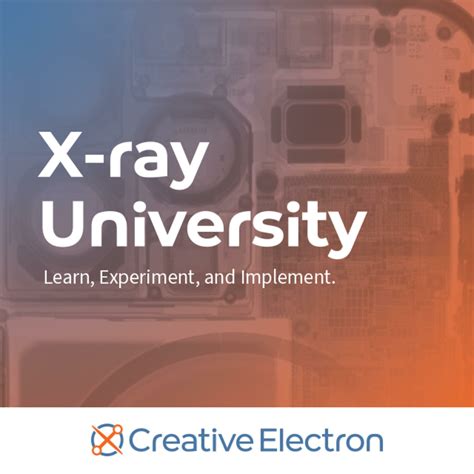 X Ray University How X Ray Technology Is Improving The Electronics Assembly Process Creative