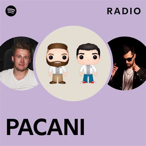 Pacani Radio Playlist By Spotify Spotify
