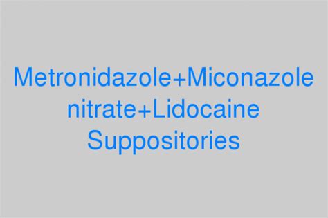 Vaginal Suppository Metronidazole