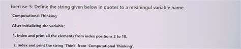 solved exercise 5 define the string given below in quotes