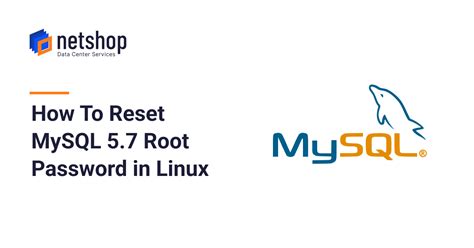 How To Reset Forgotten MySQL Root Pass In Linux NetShop ISP