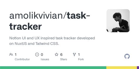 Github Amolikvivian Task Tracker Notion Ui And Ux Inspired Task Tracker Developed On Nuxtjs