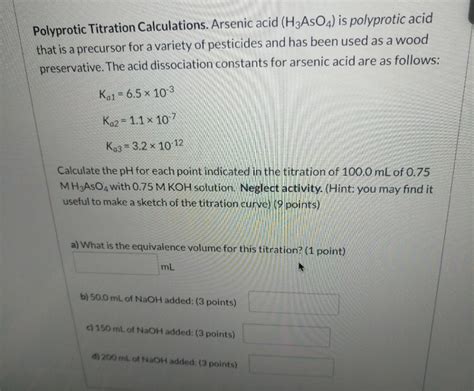 Solved Polyprotic Titration Calculations Arsenic Acid