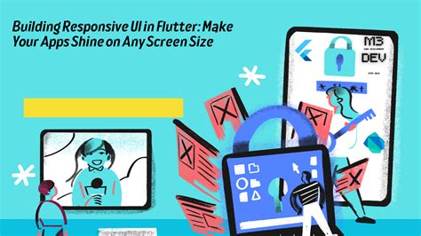 Building Responsive Ui In Flutter Make Your Apps Shine On Any Screen