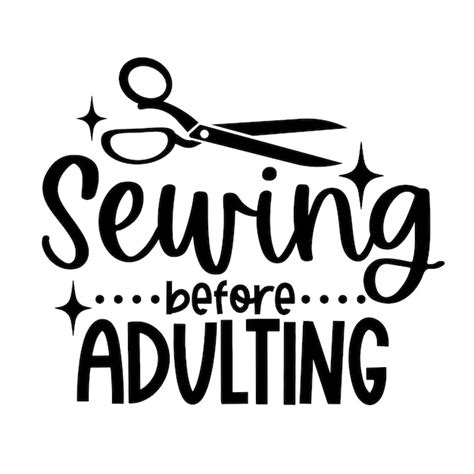 Premium Vector Sewing Inspirational Vector Hand Drawn Typography Poster T Shirt Calligraphic