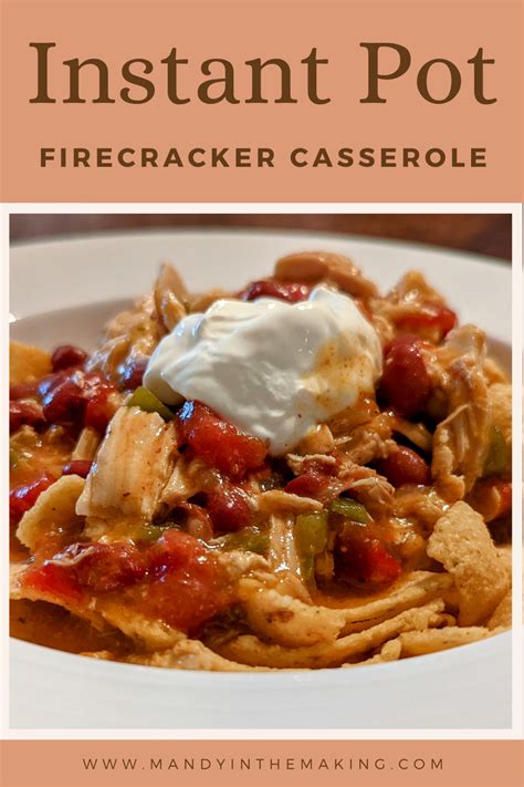 Instant Pot Firecracker Casserole — Mandy In The Making Meals And More