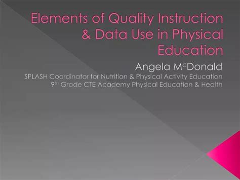 Ppt Elements Of Quality Instruction And Data Use In Physical Education