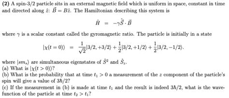 solved 2 a spin 3 2 particle sits in an external magnetic