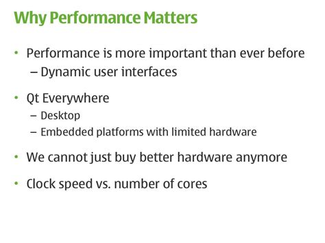 Why Performance Matters • Performance