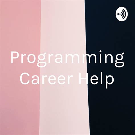 Programming Career Help Podcast On Spotify