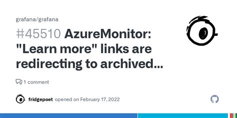 Azuremonitor Learn More Links Are Redirecting To Archived Repo · Issue 45510 · Grafana