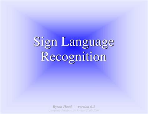Ppt Sign Language Recognition Powerpoint Presentation Free Download Id 3114076