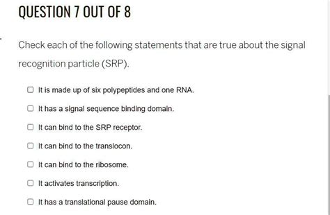 Solved Question 7 Out Of 8 Check Each Of The Following Statements That Are True About The