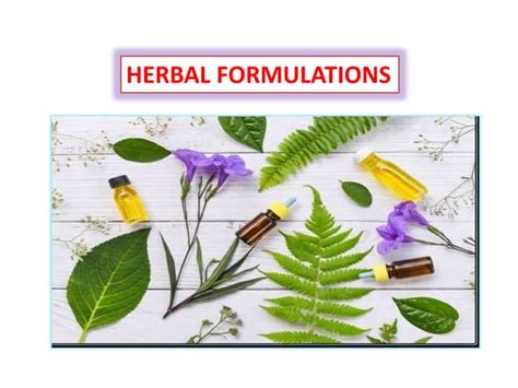 Herbal Formulations Pptx
