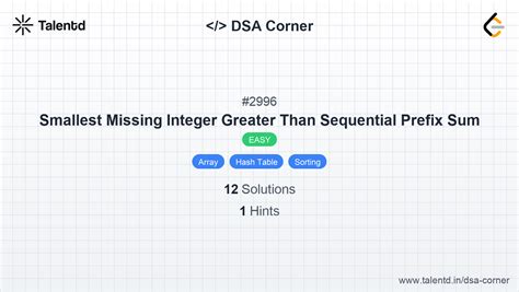 Smallest Missing Integer Greater Than Sequential Prefix Sum Dsa