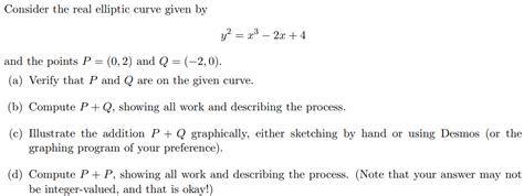 Solved Consider The Real Elliptic Curve Given By Y2x3−2x4