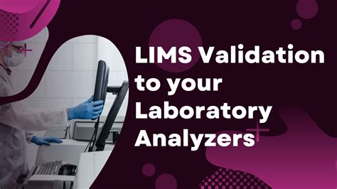 Lims Validating To Your Laboratory Analyzers Prolis