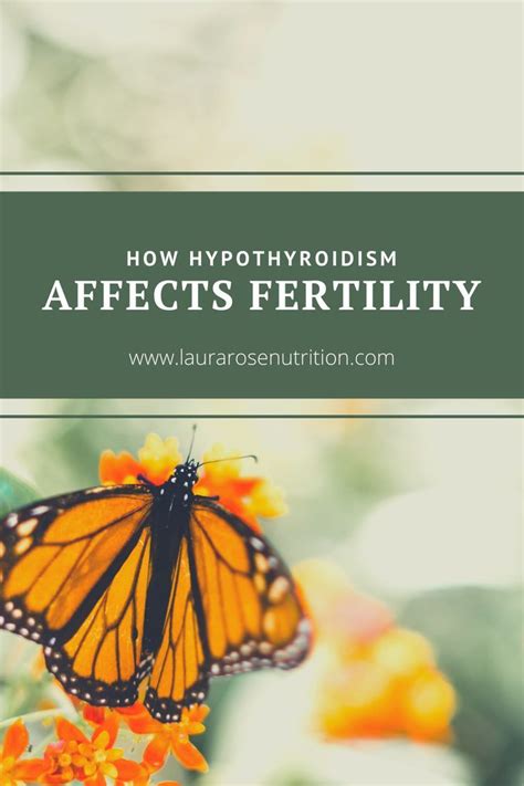 How Hypothyroidism Affects Fertility Artofit