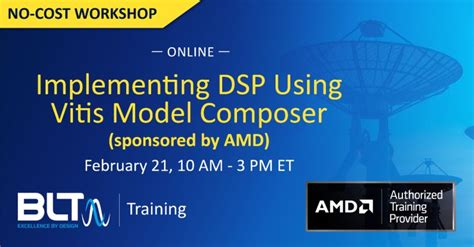 Learn How To Use Amd Vitis Model Composer For Dsp With Live Demos And Q