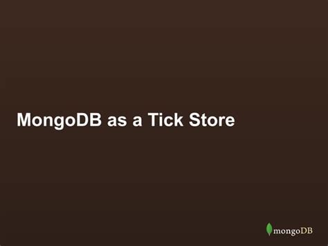 Mongodb Tick Data Presentation Ppt