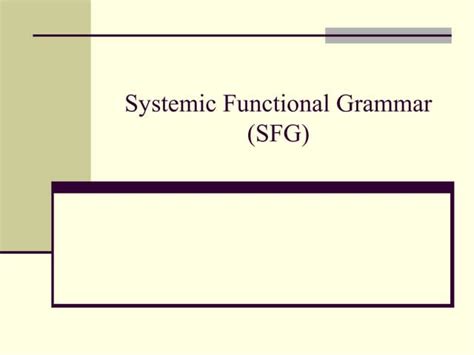 systemic functional grammar sfg and discourse ppt