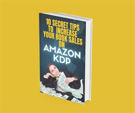 Buy 10 Secret Tips To Increase Your Book Sales On Amazon Kdp By Salami