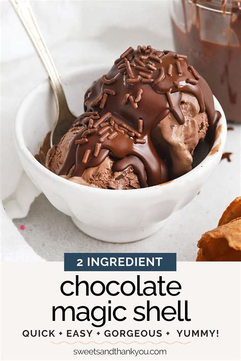 Easy 2 Ingredient Magic Chocolate Shell For Ice Cream Sweets And Thank You