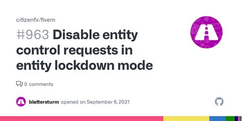 Disable Entity Control Requests In Entity Lockdown Mode · Issue 963 · Citizenfxfivem · Github