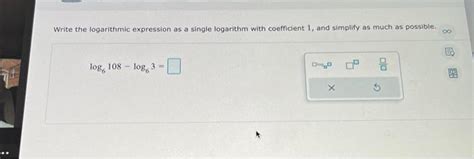 Solved Write The Logarithmic Expression As A Single Chegg