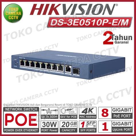 Jual Switch Poe Hikvision 8 Port Di Seller Toko Camera Cctv Tanah Sereal Kota Jakarta Barat