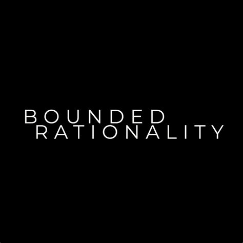 Bounded Rationality Bounded Rationality Encyclopaedia Metallum The