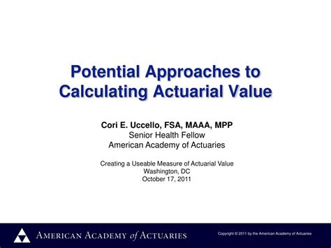 Ppt Potential Approaches To Calculating Actuarial Value Powerpoint Presentation Id2694406