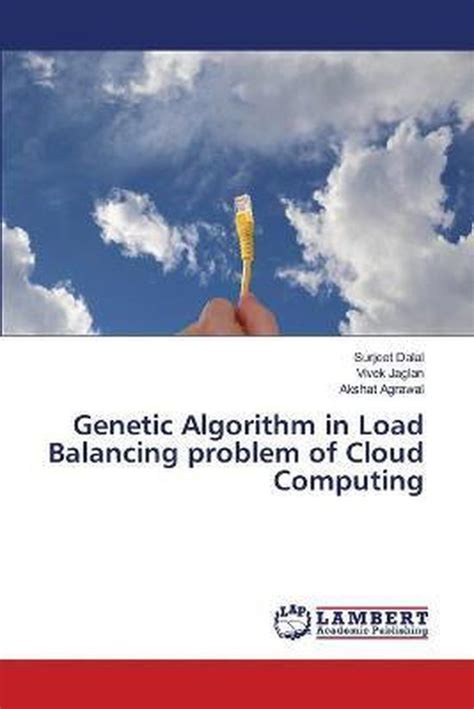 Genetic Algorithm In Load Balancing Problem Of Cloud Computing Surjeet